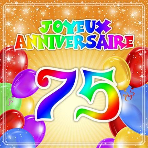Carte Joyeux Anniversaire 75 Ans 123cartes Bank2home