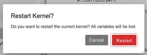 Restart Kernel Dialog Is Missing Context · Issue 11716 · Jupyterlab
