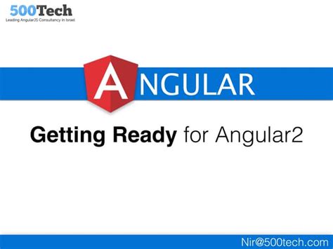 Angular2 Getting Ready Ppt