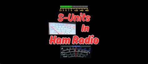 S Units In Ham Radio Meters Ham Shack Reviews