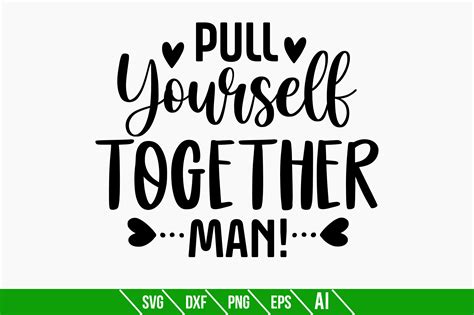 Pull Yourself Together Man Graphic By Teeking124 · Creative Fabrica