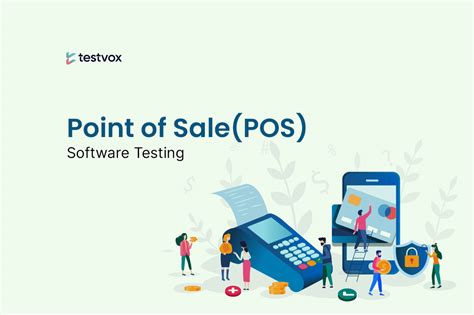 Point Of Sale Pos Software Testing Testvox