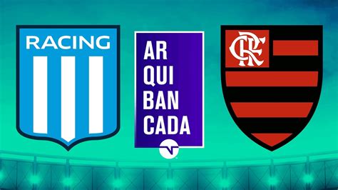 Racing X Flamengo Narra O Ao Vivo Libertadores Youtube
