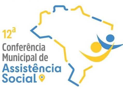 12ª Conferência Municipal De Assistência Social Inicia Nesta 3ª Feira