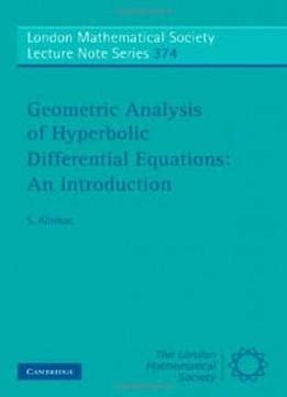 Geometric Analysis Of Hyperbolic Differential Equations An Introduction London Mathematical