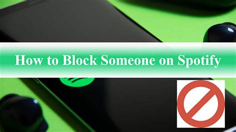 How To Block Someone On Spotify Ultimate Guide