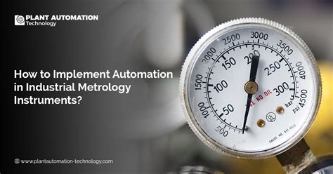 How To Implement Automation In Industrial Metrology Instruments