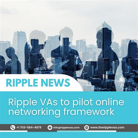 Ripple News Ripple Vas To Pilot Online Networking Framework