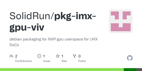 GitHub SolidRun Pkg Imx Gpu Viv Debian Packaging For NXP Gpu