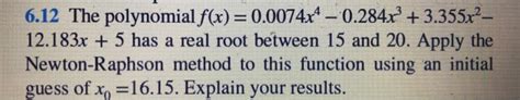 Solved 6 12 The Polynomial F X 0 0074x4 0 284x