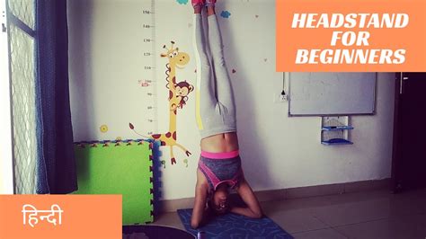 Headstand Yoga Pose How To Do A Headstand For Beginners With Wall Help Sirsasana Hindi