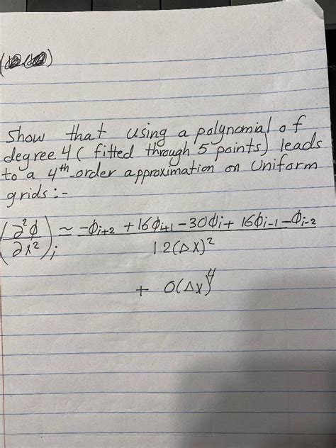 Solved To A Show That Using A Polynomial Of Degree 4 Chegg Com