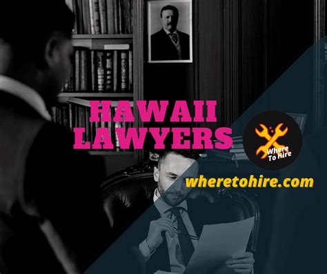 Best Lawyers In Hawaii Get Free Consultation Now