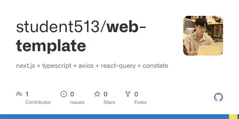 Github Student Web Template Next Js Typescript Axios React Query Constate