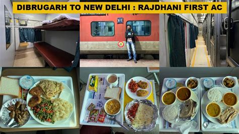 Dibrugarh To New Delhi Full Journey First Class Ac Dibrugarh