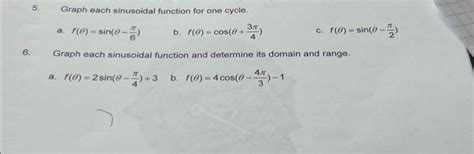 Solved 5 Graph Each Sinusoidal Function For One Cycle A