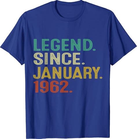 60 Yrs Old Vintage Legend Since January 1962 60th Birthday T Shirt
