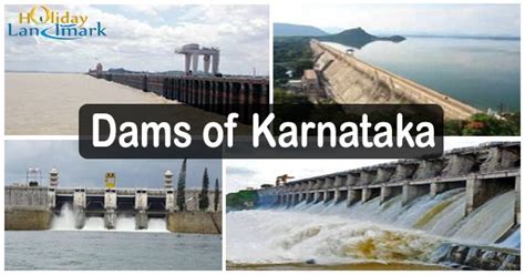 The Dam Of Karnataka Is Located In Three Different Pictures And Has