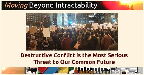Destructive Conflict Is The Most Serious Threat To Our Common Future