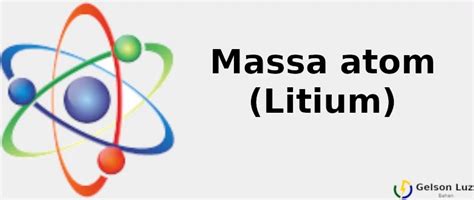 Massa Atom ☢️ Litium Li 2021 Sumber Kegunaan