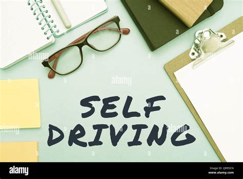 Text Showing Inspiration Self Driving Concept Meaning Autonomous Vehicle Ability To Navigate