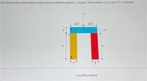 Solved He Cross Section Shown Below Is Split Into Three