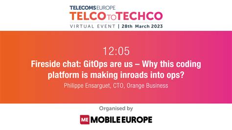 Telecoms Europe Telco To Techco 2023 Fireside Chat Gitops Are Us