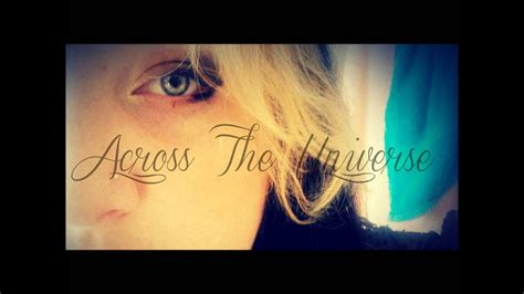 Across The Universe Female Cover Youtube