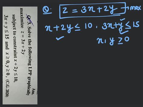 Solve The Following Lpp Graphically Maximise Z1000x600ysubject To The