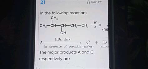 21 Review In the following reactions The | StudyX
