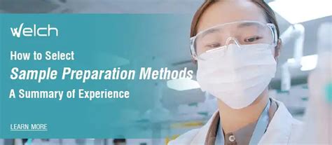 [reader Insight] How To Select Sample Preparation Methods Welchlab