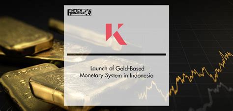 Launch Of Gold Based Monetary System In Indonesia