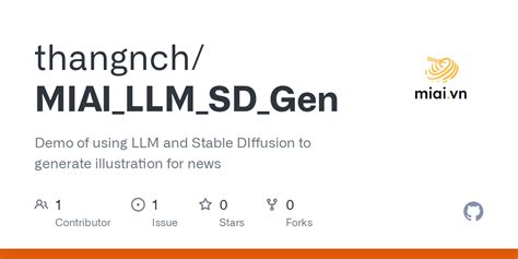 Github Thangnch Miai Llm Sd Gen Demo Of Using Llm And Stable Diffusion To Generate