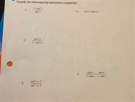 Solved Simplify The Following Trig Expressions Completely