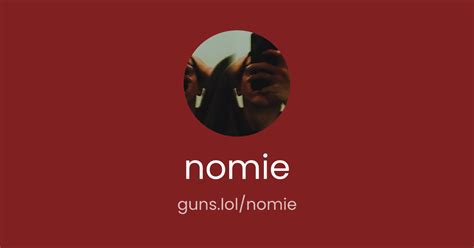 Nomie Guns Lol