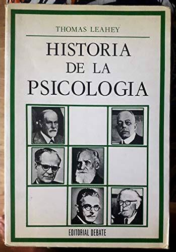 Historia De La Psicologia Leahey Thomas Hardy 9788474440775 Iberlibro