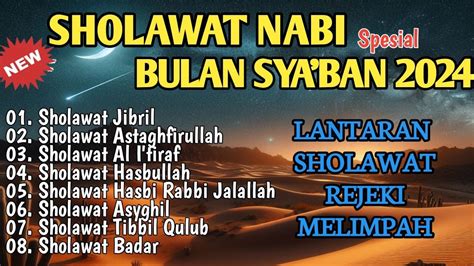 KUMPULAN SHOLAWAT TERBAIK PENARIK REZEKI Sholawat Jibril Sholawat