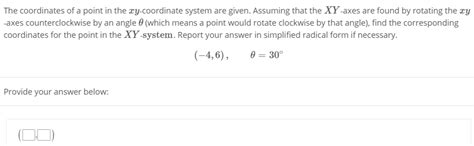 Solved The Coordinates Of A Point In The Xy Coordinate Chegg