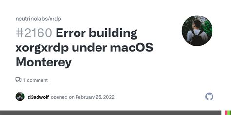 Error Building Xorgxrdp Under Macos Monterey · Issue 2160 · Neutrinolabsxrdp · Github