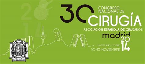 XXX Congreso Nacional de Cirugía Centro Europeo Cirugía Colorrectal