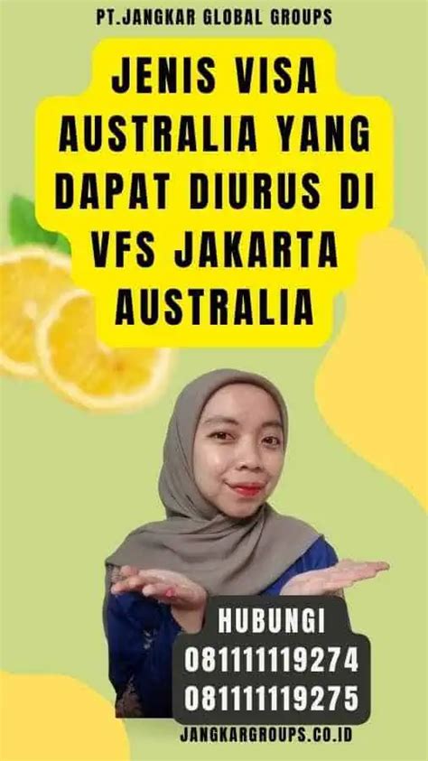 Vfs Jakarta Australia Cara Mudah Mendapatkan Visa Jangkar Global Groups