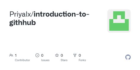 Github Priyalxintroduction To Githhub