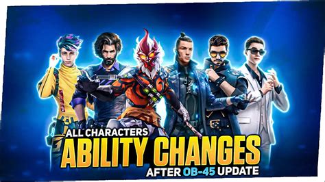 ALL CHARACTERS ABILITY CHANGE AFTER OB 45 UPDATE FREE FIRE OB 45