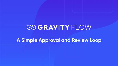 Video Tutorials Gravity Flow Documentation