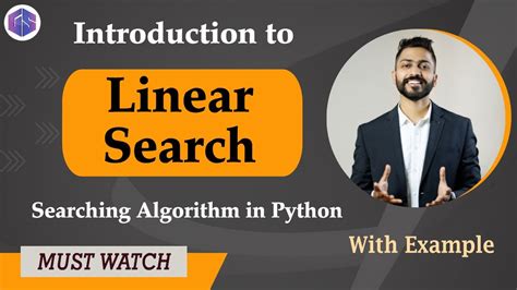 Linear Search In Python 🐍 Searching Algorithm In Python 🐍 Youtube