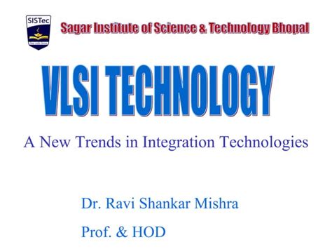 Sistec Microelectronics Vlsi Design Ppt