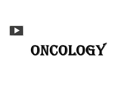 Oncology Presentation Free To Download