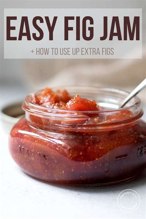 Easy Fig Jam Marisa Moore Nutrition