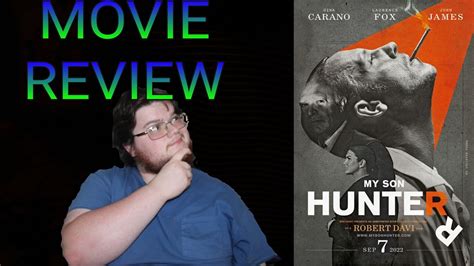 My Son Hunter Movie Review Youtube