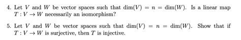 solved 4 let v and w be vector spaces such that